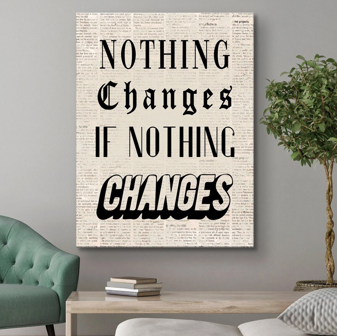 Change Motivational Poster in Framed Canvas With Inspiring Quotes in L ...